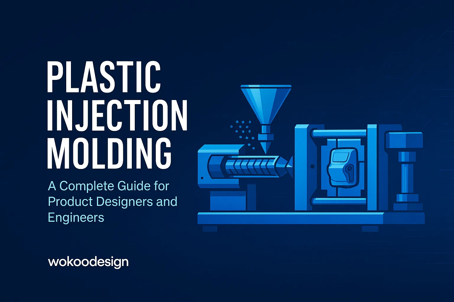 Plastic Injection Molding Process & Custom Parts | WokooDesign